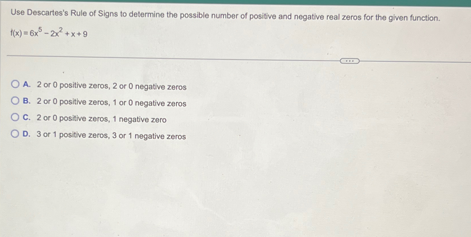 Solved Use Descartes's Rule of Signs to determine the | Chegg.com