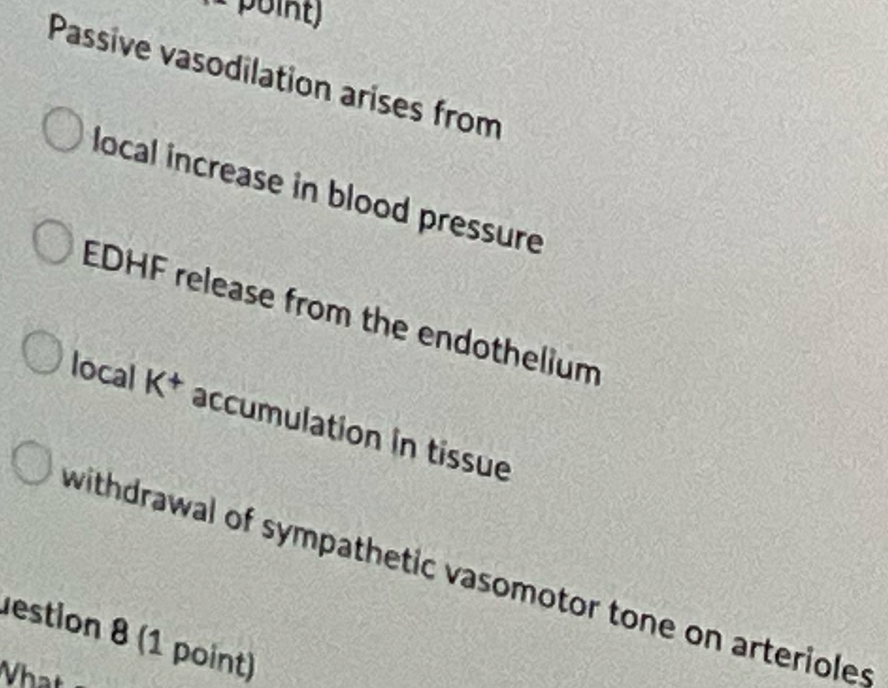 Solved Passive vasodilation arises fromlocal increase in | Chegg.com