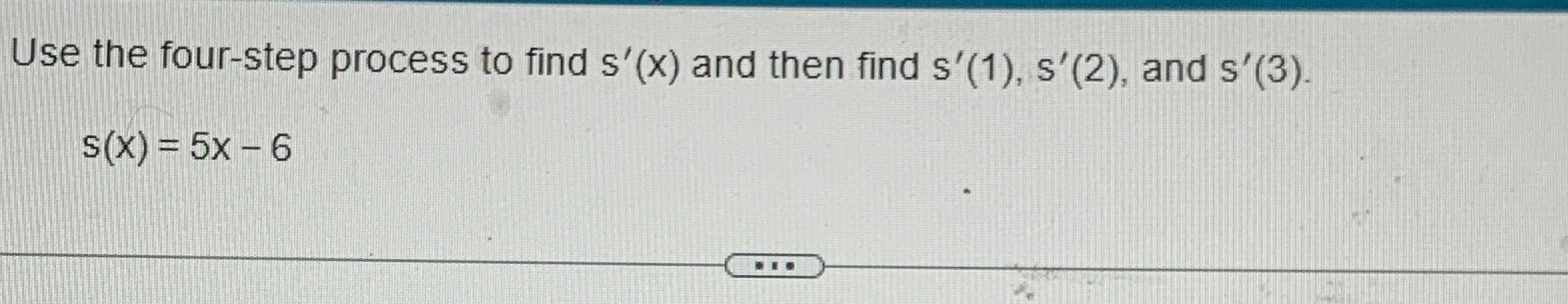 Solved Use the four-step process to find s'(x) ﻿and then | Chegg.com