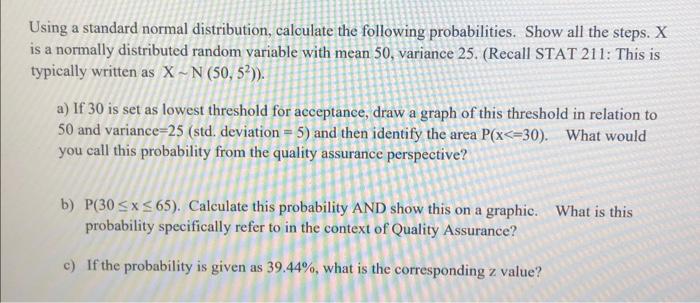 Solved Using a standard normal distribution, calculate the | Chegg.com