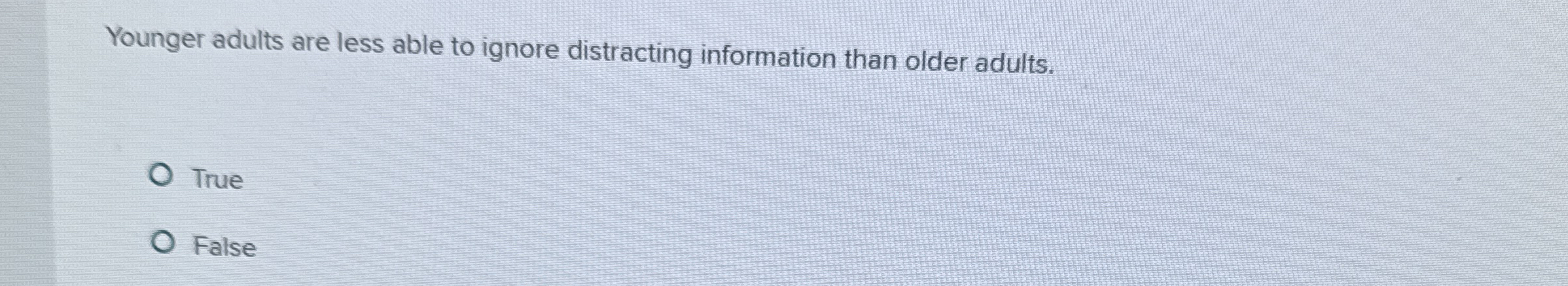 Solved Younger adults are less able to ignore distracting | Chegg.com