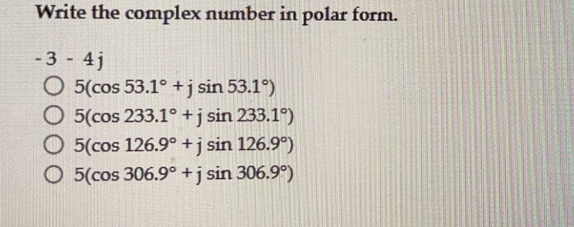 Solved Write the complex number in polar | Chegg.com