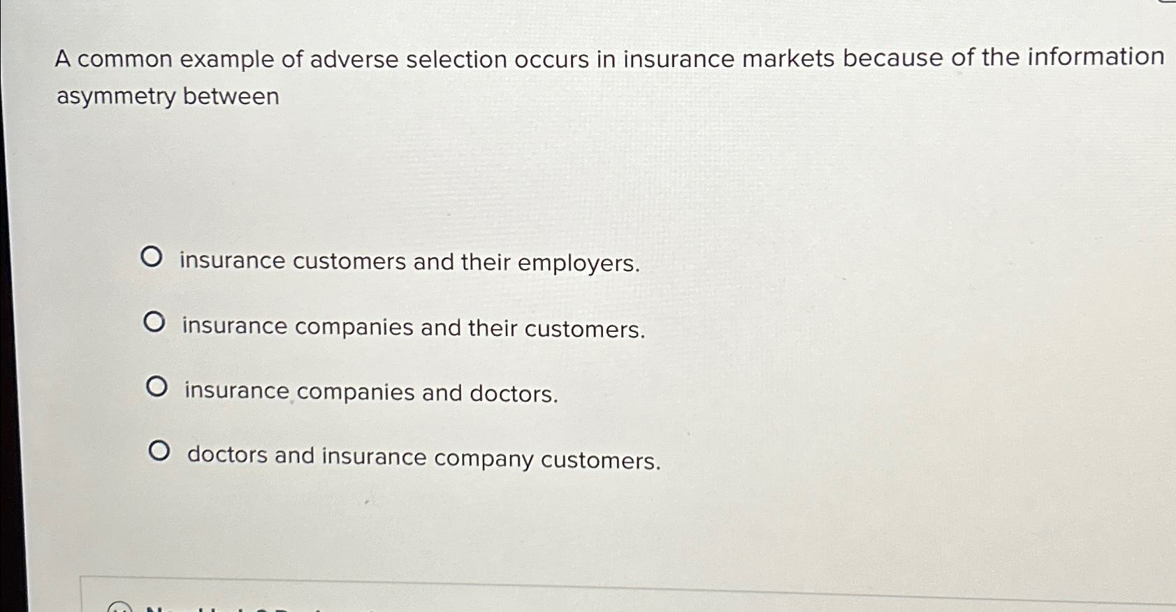 Solved A common example of adverse selection occurs in | Chegg.com