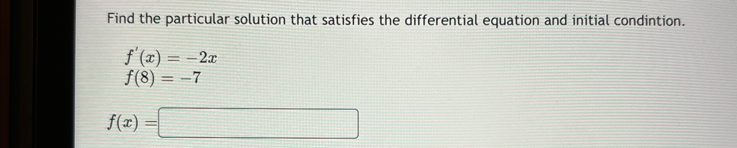 Solved Find the particular solution that satisfies the | Chegg.com