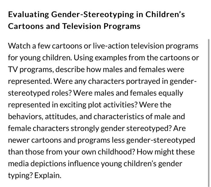 Solved Evaluating Gender-Stereotyping in Children's Cartoons | Chegg.com