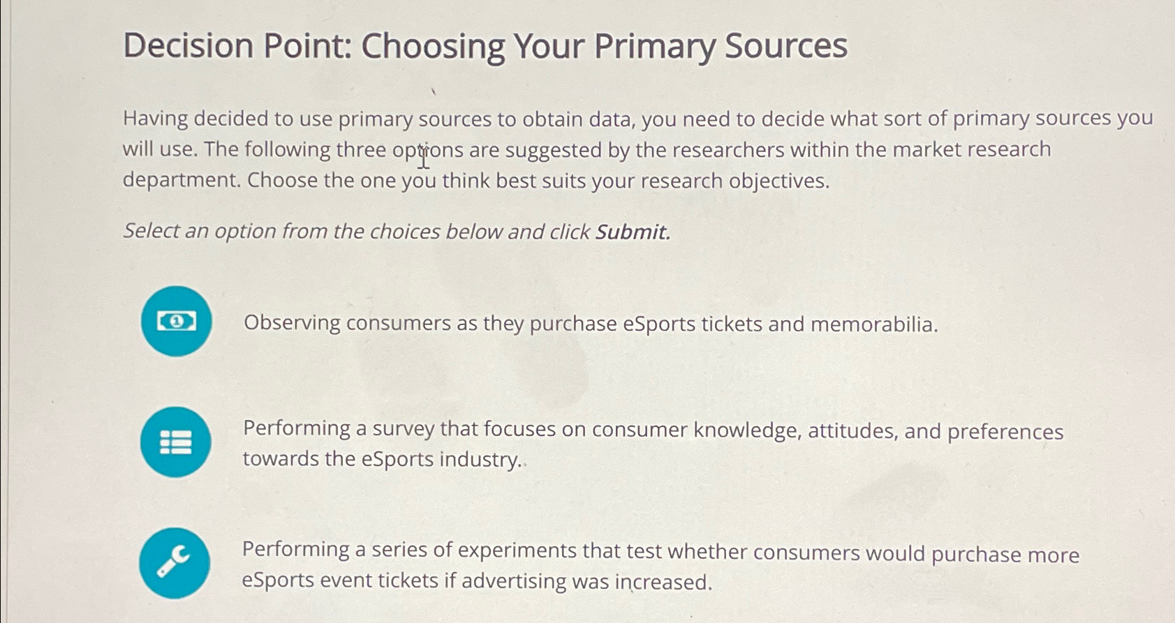 Solved Decision Point: Choosing Your Primary SourcesHaving | Chegg.com
