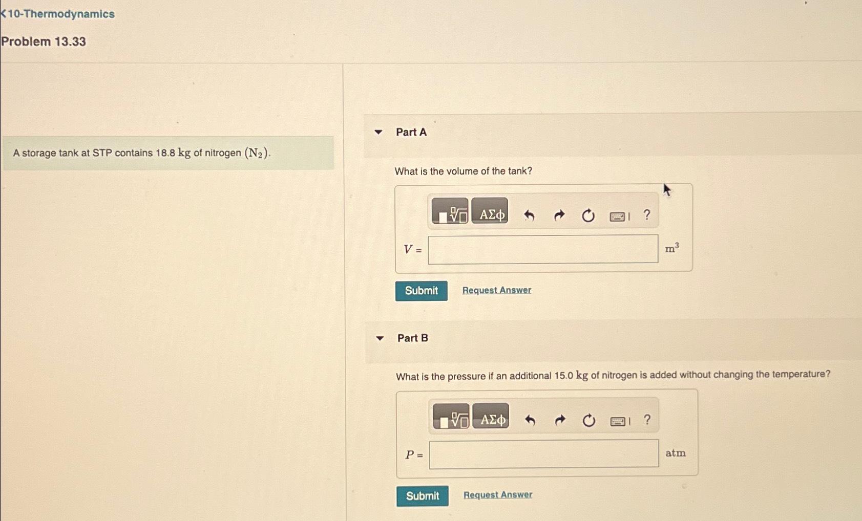 Solved k10-ThermodynamicsProblem 13.33A storage tank at STP | Chegg.com