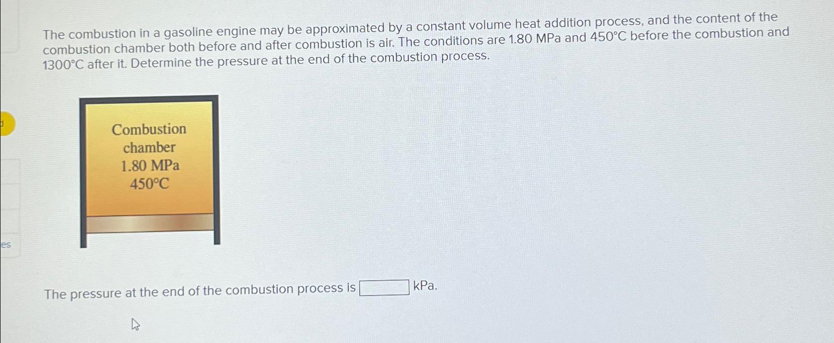 Solved The combustion in a gasoline engine may be | Chegg.com