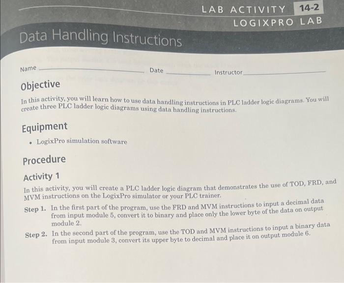 Solved LAB ACTIVITY 14-2 LOGIXPRO LAB Data Handling | Chegg.com