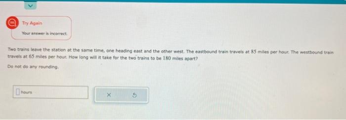 Solved Two trains leave the station at the same time, one | Chegg.com