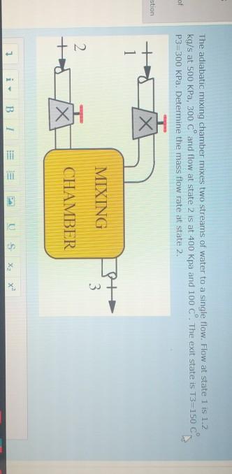 Solved The adiabatic mixing chamber mixes two streams of | Chegg.com