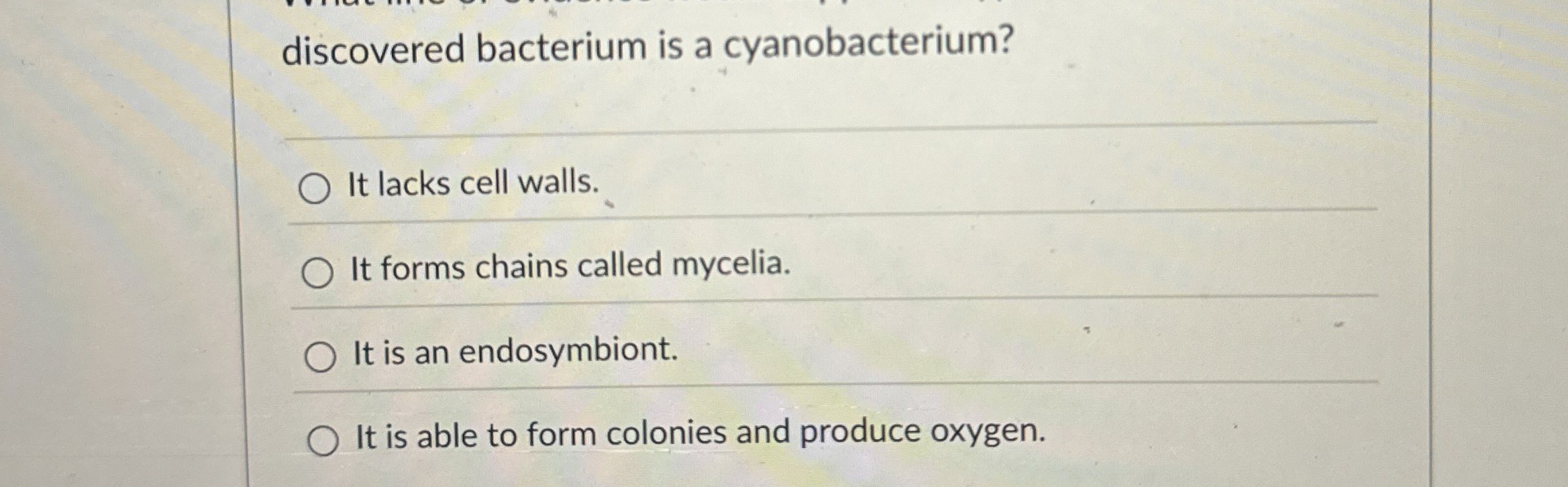 Solved discovered bacterium is a cyanobacterium?It lacks | Chegg.com