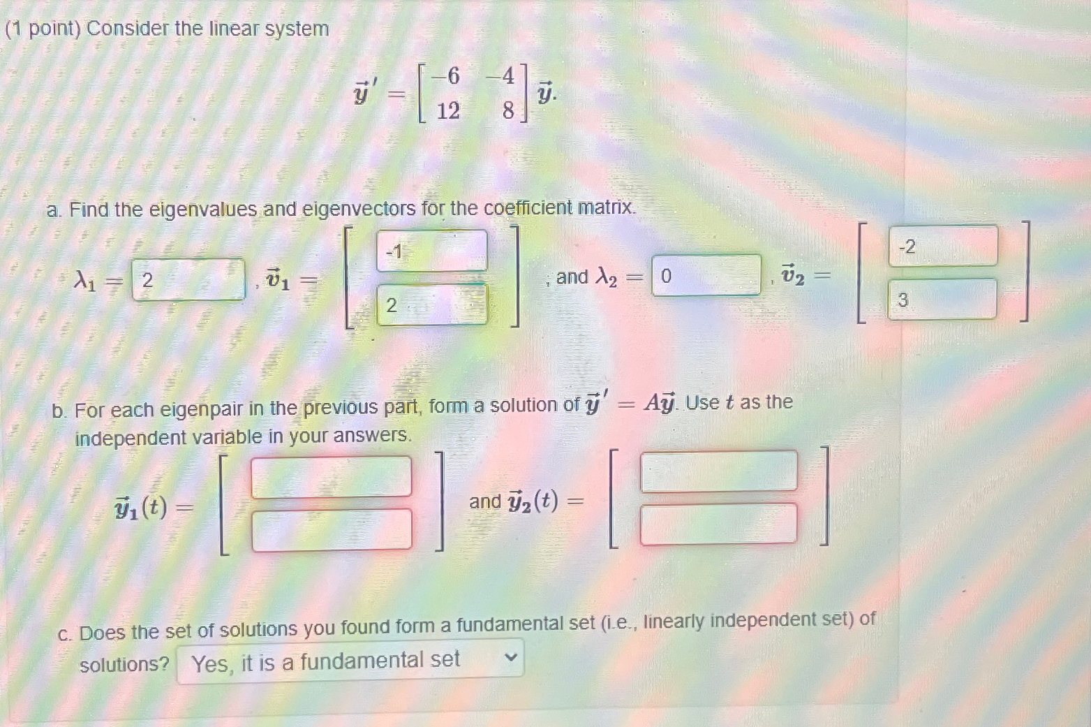 Solved (1 ﻿point) ﻿Consider the linear | Chegg.com
