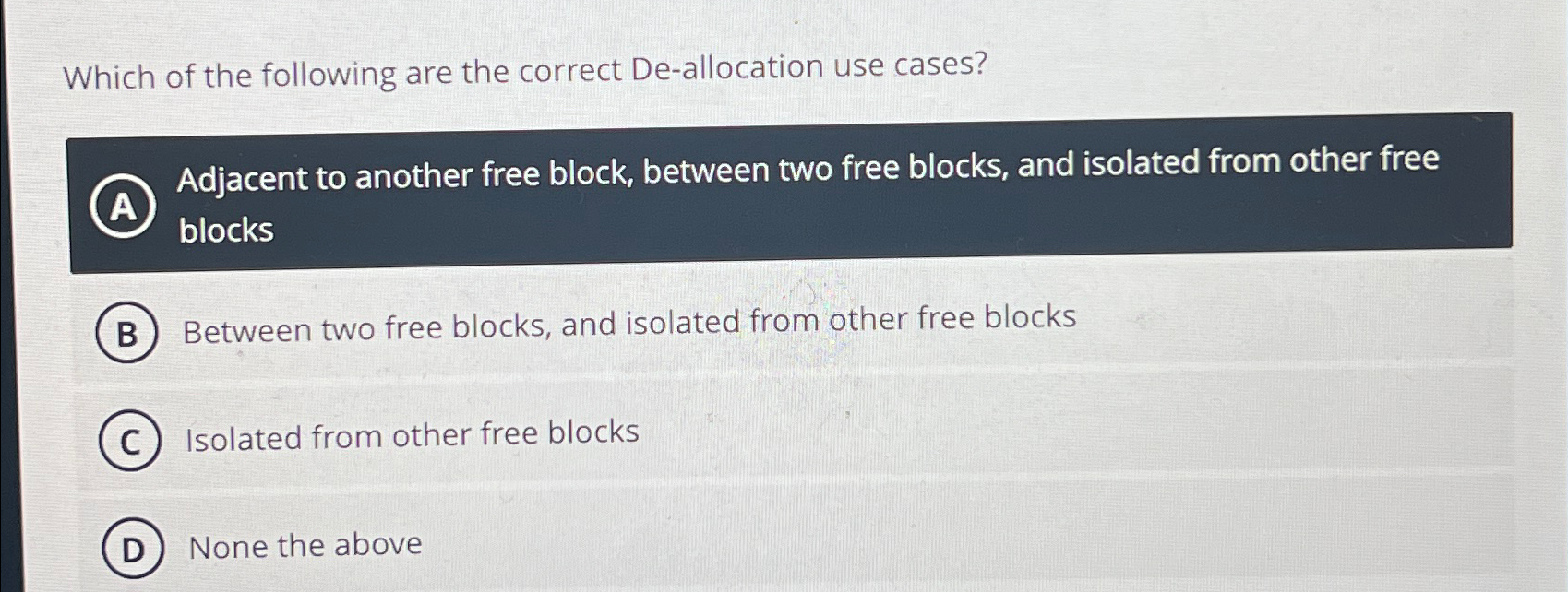 Solved Which of the following are the correct De-allocation | Chegg.com