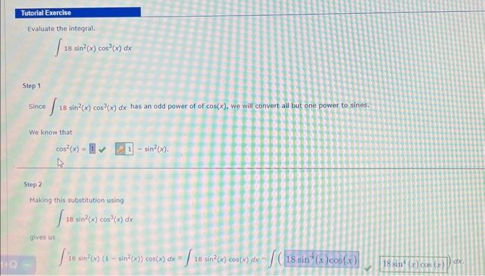 Solved Evaluate the integral. ∫18sin2(x)cos3(x)dx step1 | Chegg.com