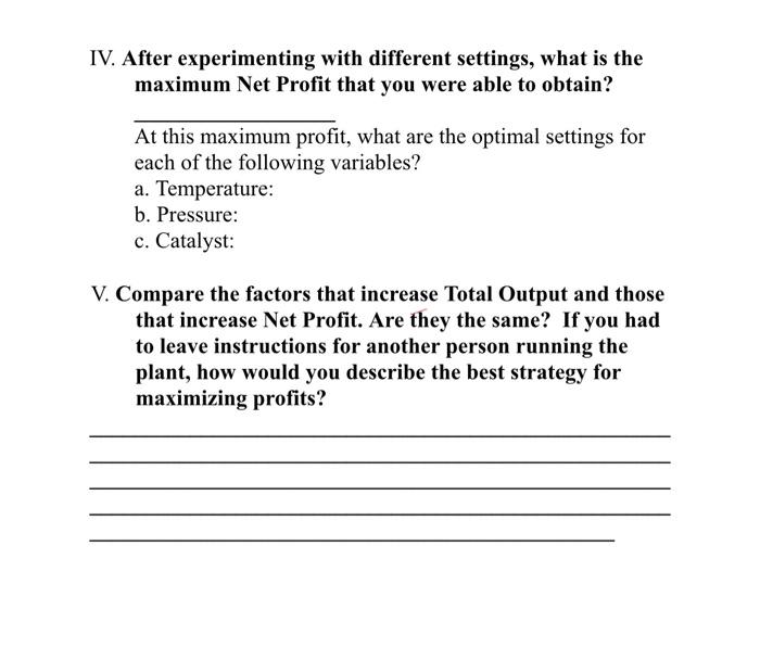 Solved IV. After experimenting with different settings, what | Chegg.com