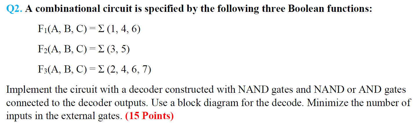 Q2. ﻿A combinational circuit is specified by the | Chegg.com