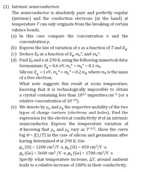 Solved (2) ﻿Intrinsic semiconductorsThe semiconductor is | Chegg.com