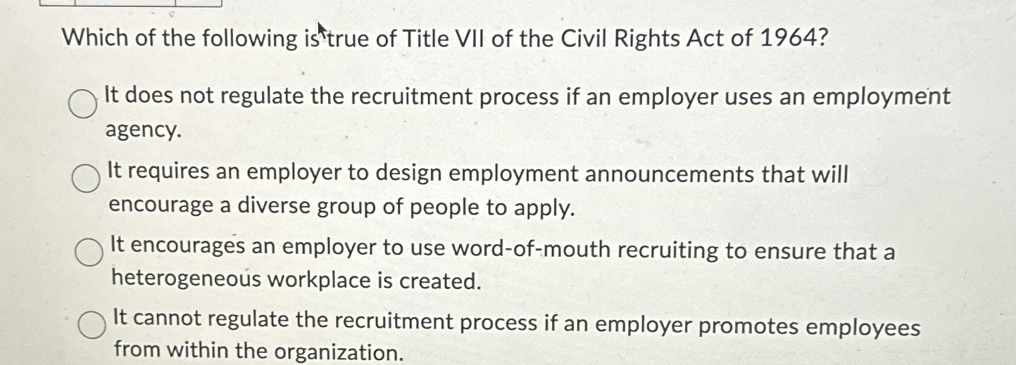 Solved Which of the following is ?*** ﻿true of Title VII of | Chegg.com