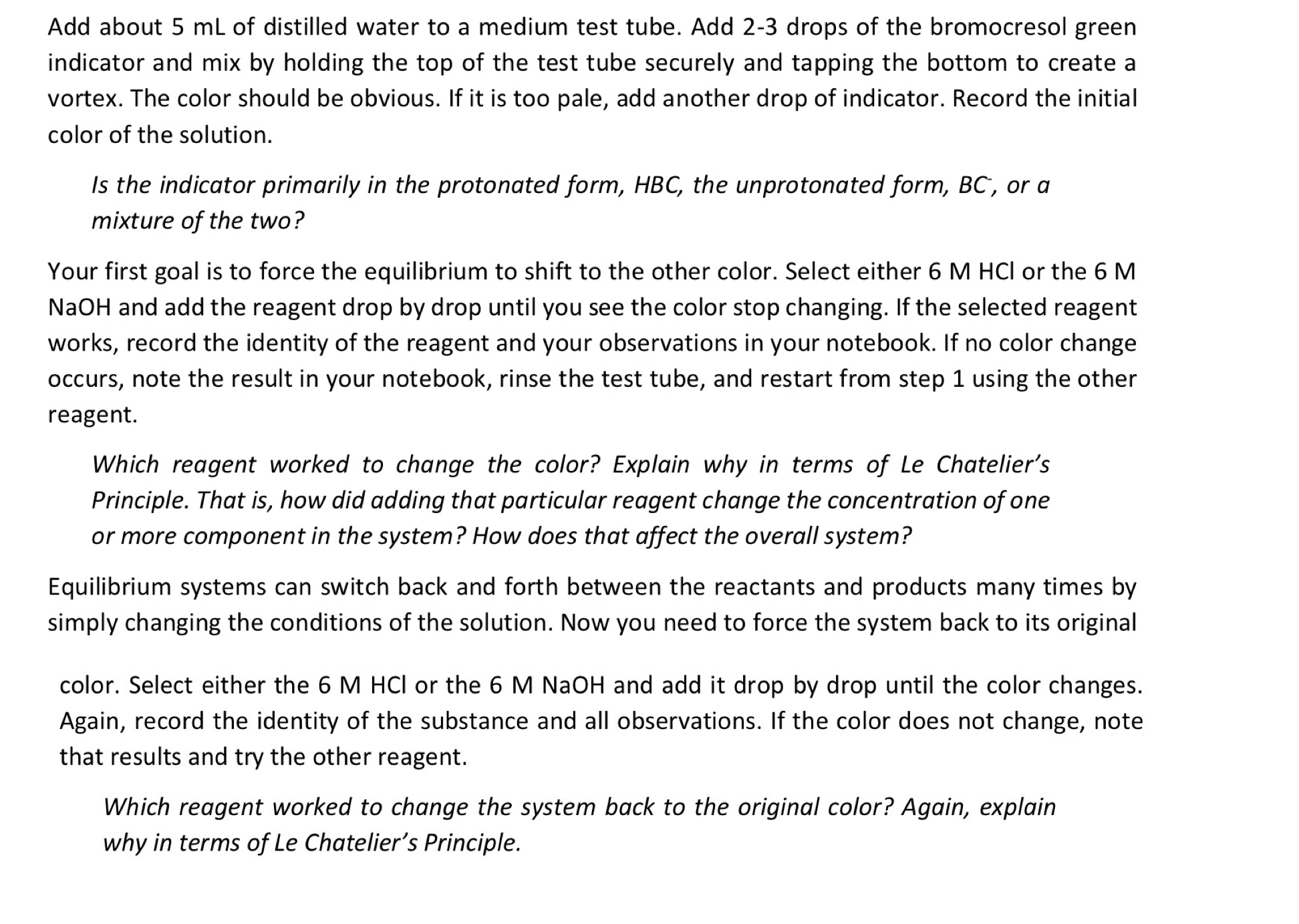 Solved • ﻿Is the indicator primarily in the protonated form, | Chegg.com