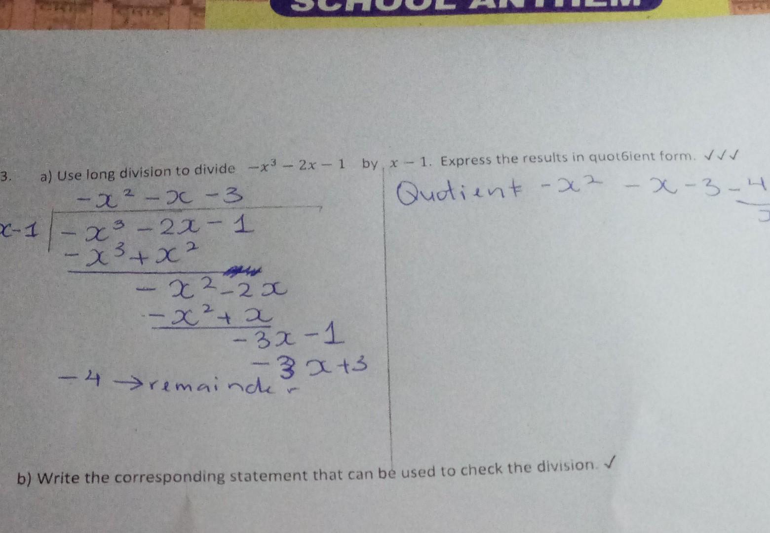 Solved a) Use long division to divide −x3−2x−1 by x−1. | Chegg.com