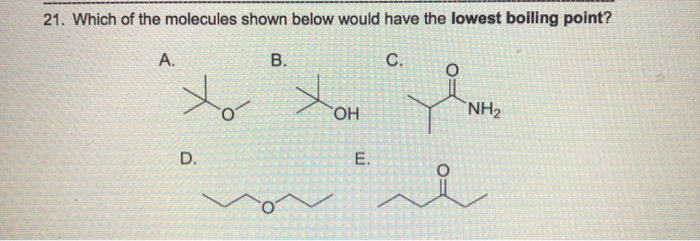 Solved which of these molecules shown below would have the | Chegg.com