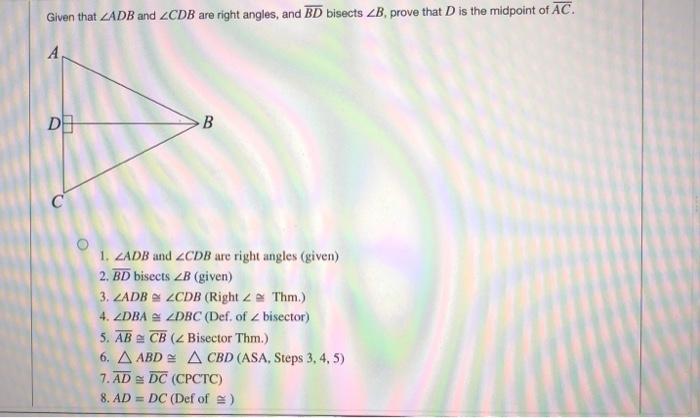 Solved Given that ZADB and CDB are right angles, and BD | Chegg.com