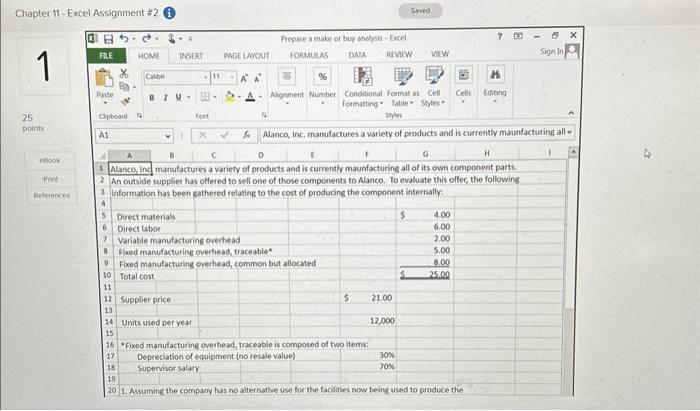 Solved Preparing a Make or Buy Analysis using Excel's SUM, | Chegg.com