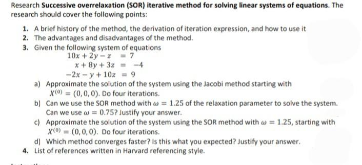 Solved Research Successive overrelaxation (SOR) iterative | Chegg.com