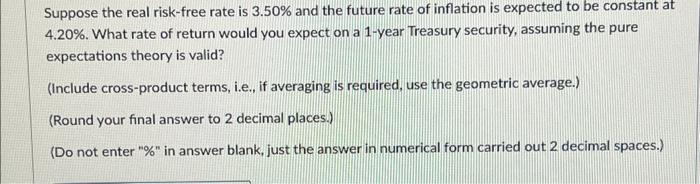 Solved Suppose the real risk-free rate is 3.50% and the | Chegg.com
