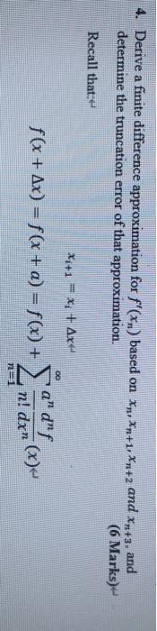 Solved 4 Derive A Finite Difference Approximation For F X