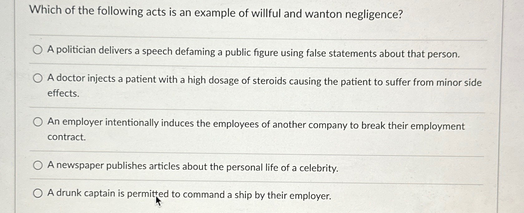 Solved Which of the following acts is an example of willful | Chegg.com
