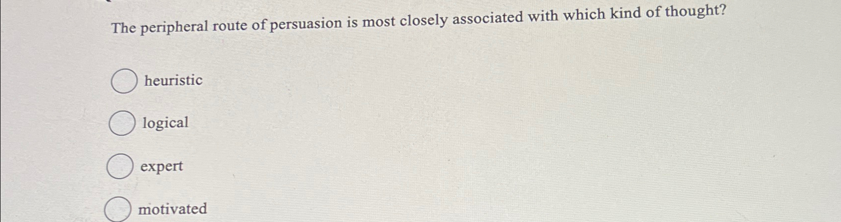 Solved The peripheral route of persuasion is most closely | Chegg.com