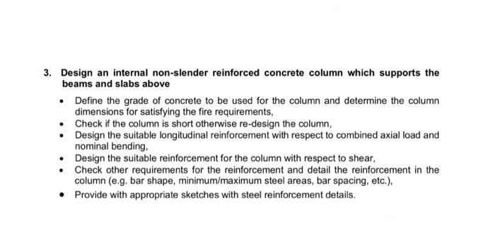Solved 3. Design an internal non-slender reinforced concrete | Chegg.com