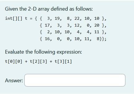 Solved Given the 2-D array defined as follows: | Chegg.com