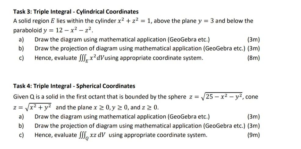 Solved Task 3: Triple Integral - Cylindrical Coordinates A | Chegg.com