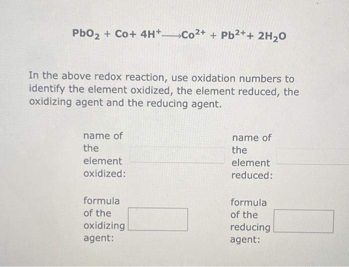 Solved PbO2+Co+4H+ Co2++Pb2++2H2O In the above redox | Chegg.com