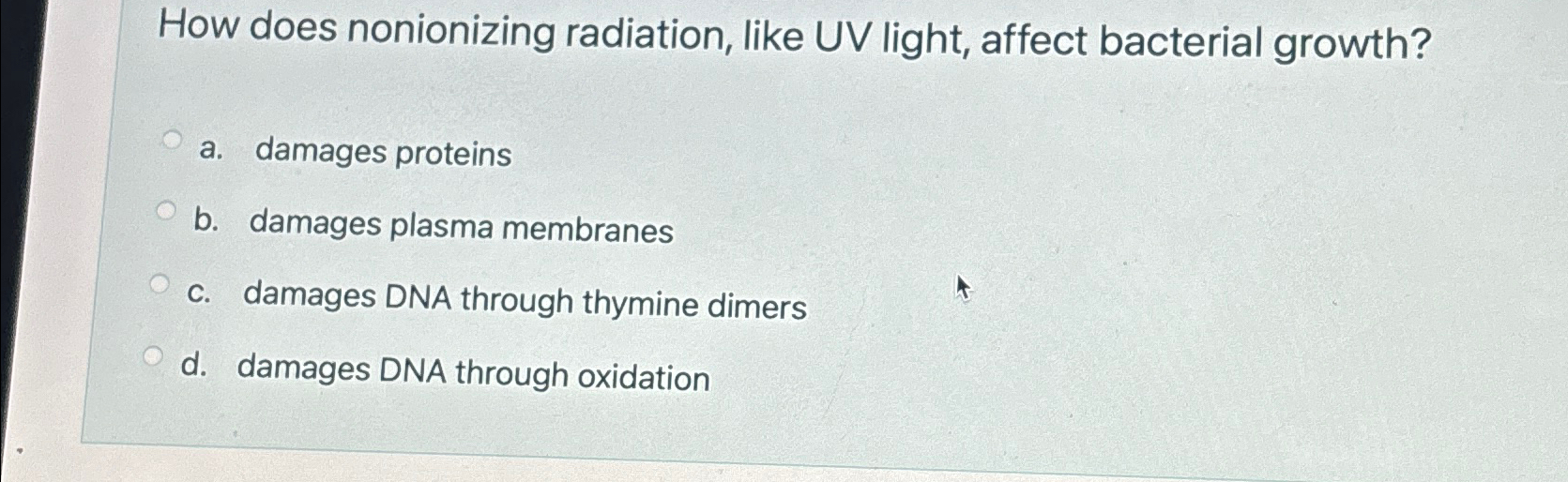 Solved How does nonionizing radiation, like UV light, affect | Chegg.com