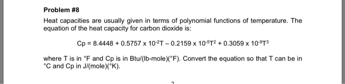 Solved Problem #8 Heat capacities are usually given in terms | Chegg.com
