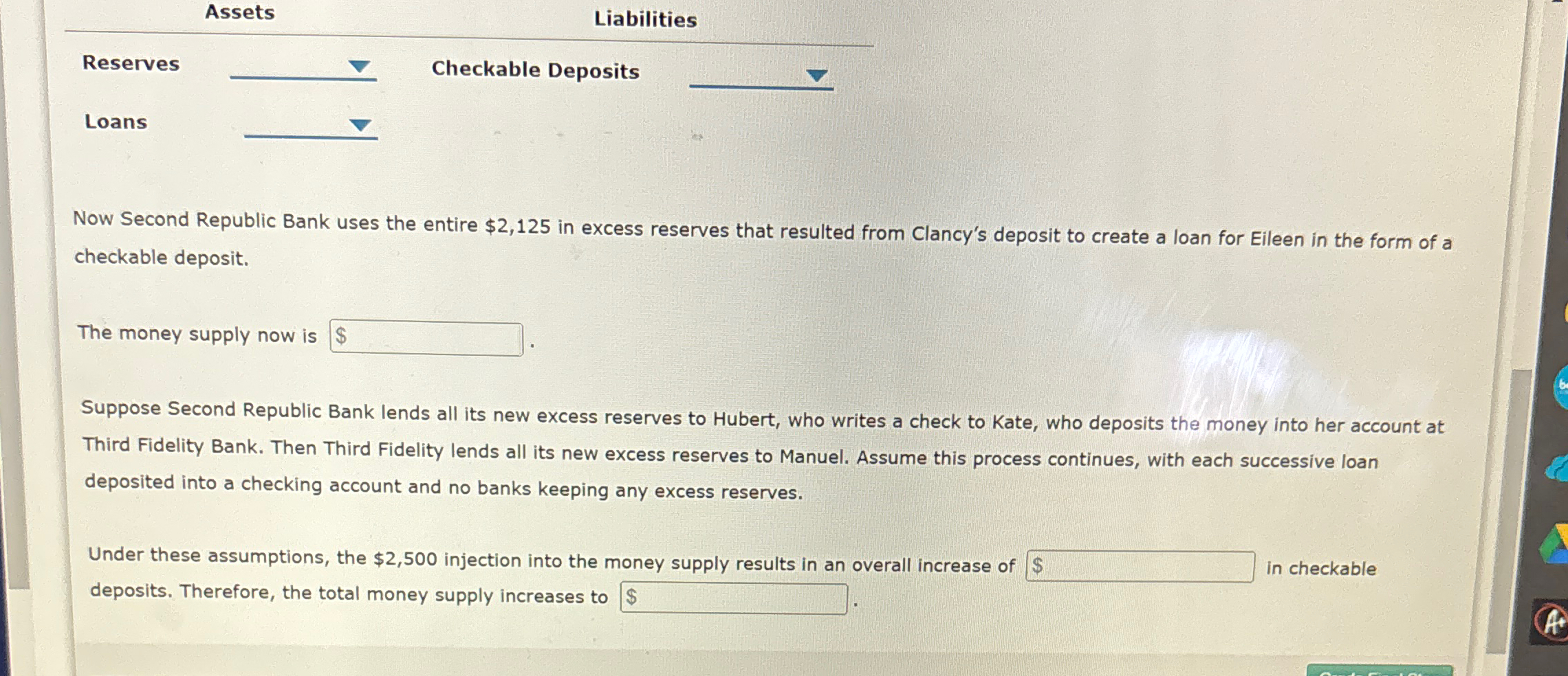 Solved AssetsLiabilitiesReservesCheckable DepositsLoansNow | Chegg.com