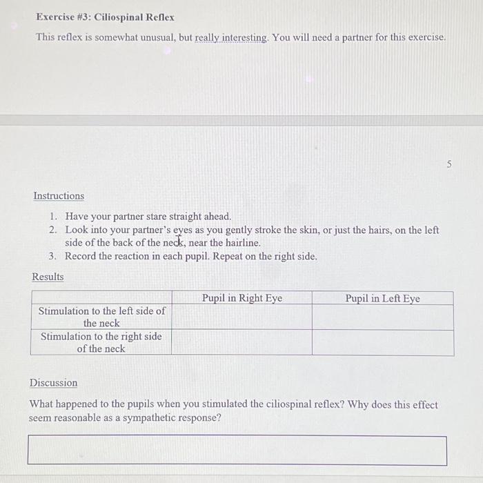 Solved Exercise #3: Ciliospinal Reflex This reflex is | Chegg.com