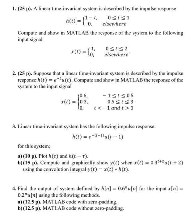 Solved 1. (25 p). A linear time-invariant system is | Chegg.com
