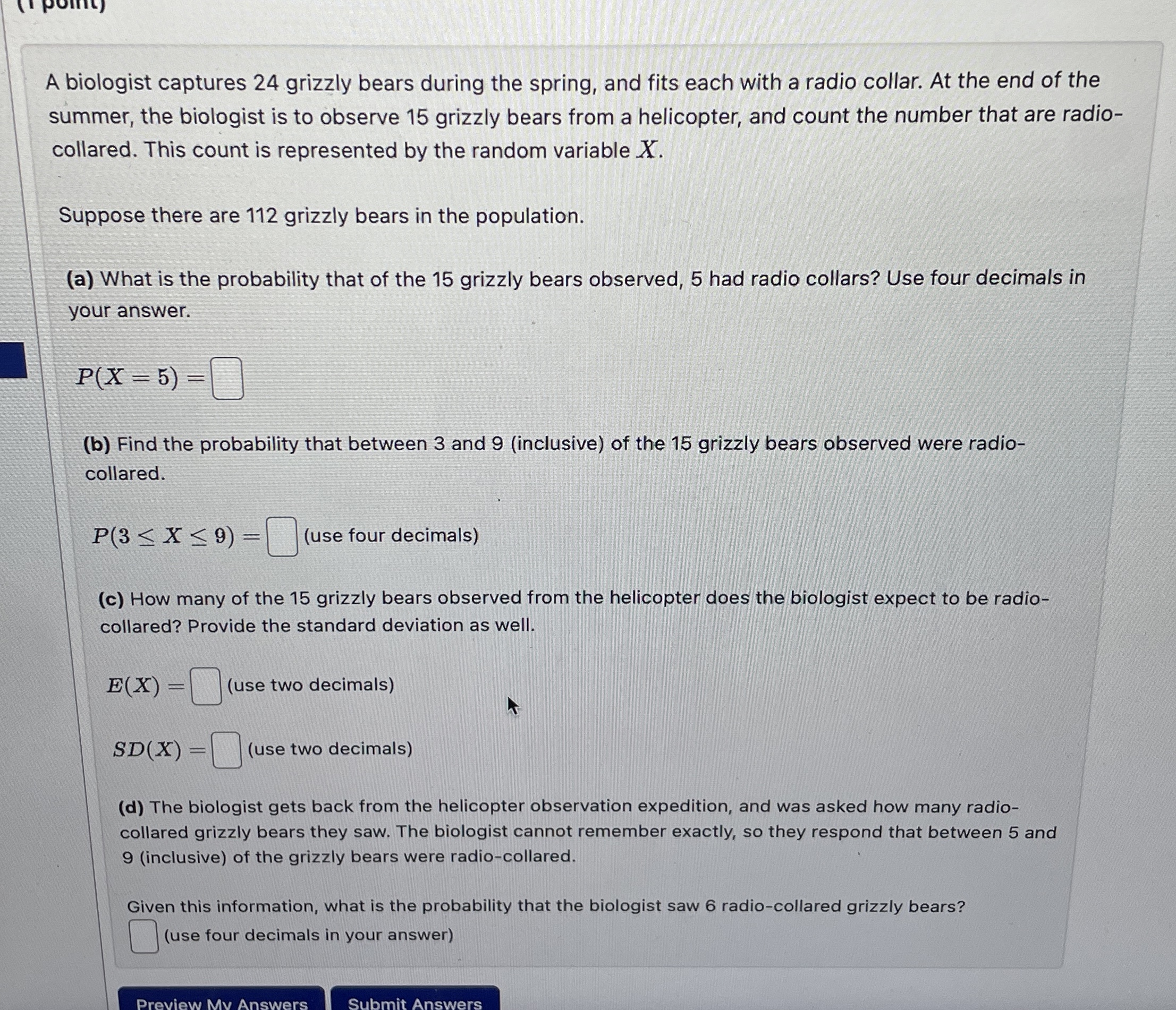 Solved A biologist captures 24 ﻿grizzly bears during the | Chegg.com