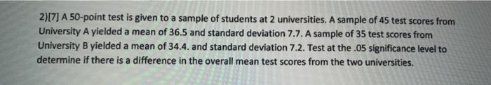 Solved 2)[7] A 50-point test is given to a sample of | Chegg.com