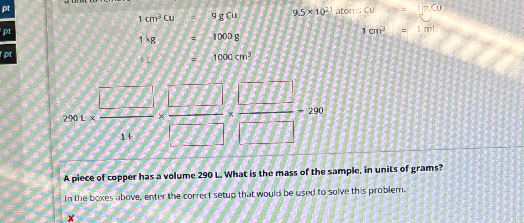 Solved 1cm3Cu=9gCu9.5×1021 ﻿atoms Cu | Chegg.com