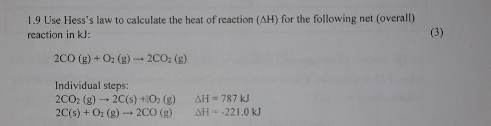 Solved 1.9 Use Hess's law to calculate the heat of reaction | Chegg.com
