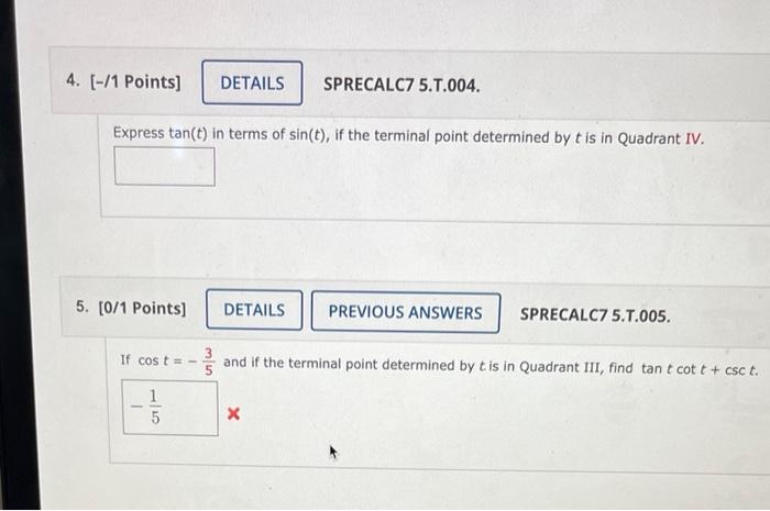 Solved Express tan(t) in terms of sin(t), if the terminal | Chegg.com