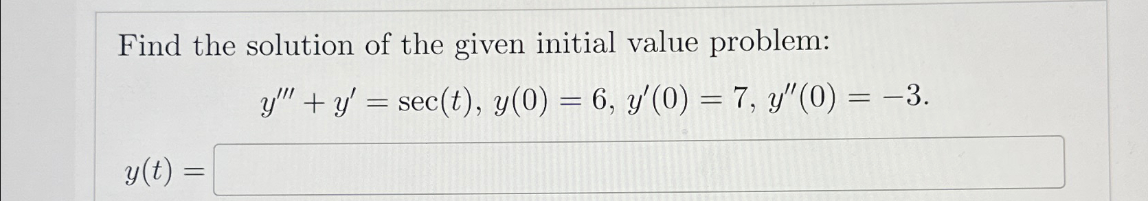 Find the solution of the given initial value | Chegg.com