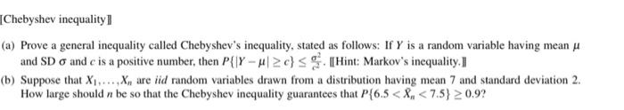Solved Chebyshev inequality a) Prove a general inequality | Chegg.com