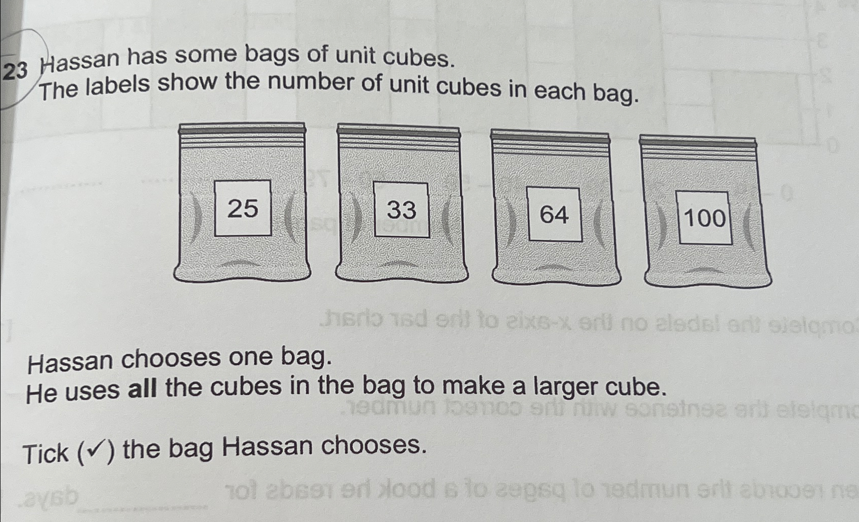 Solved 23 ﻿Hassan has some bags of unit cubes.The labels | Chegg.com